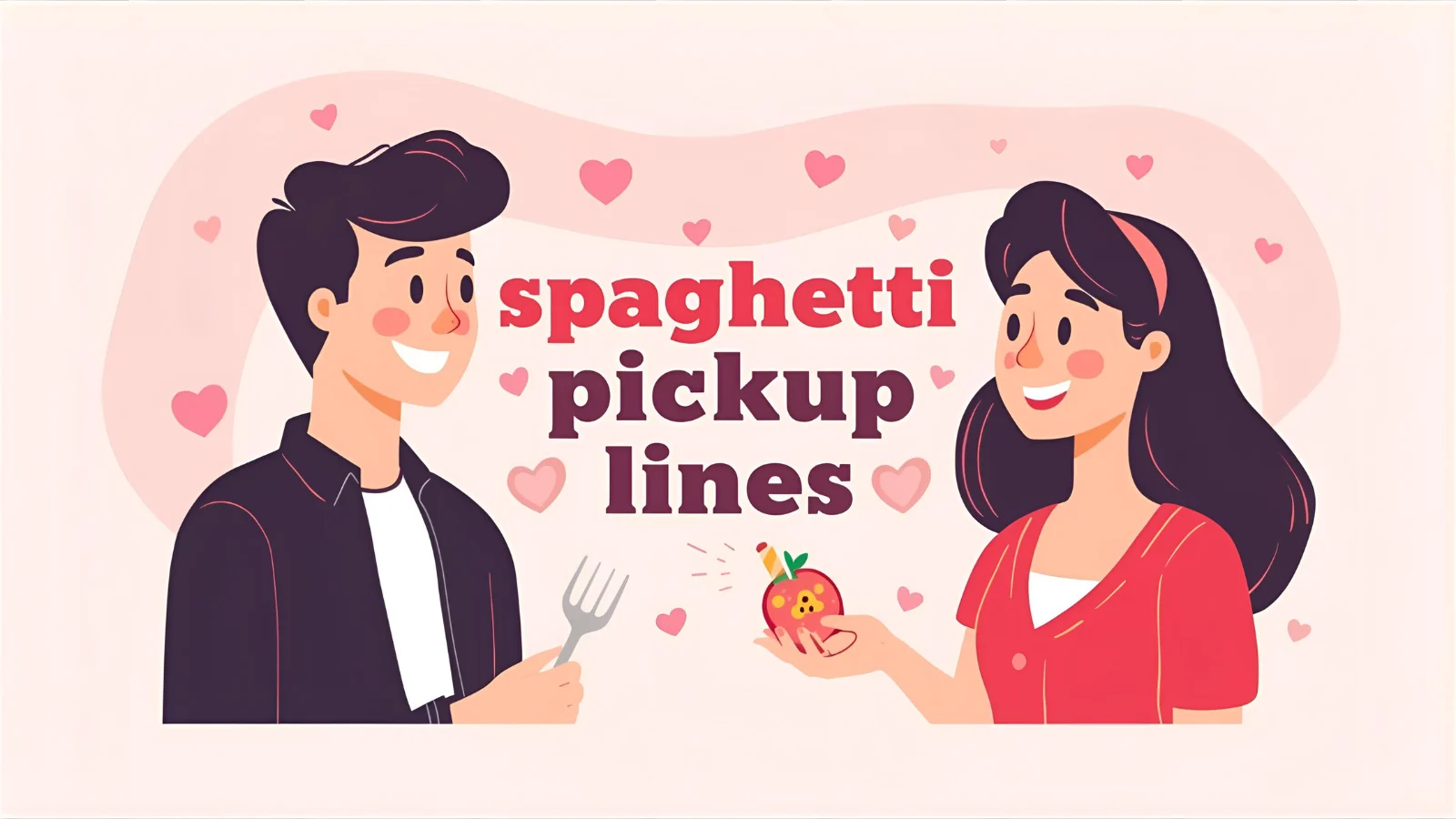 850+ Spaghetti Pickup Lines That’ll Twirl Your Heart Like Pasta Love