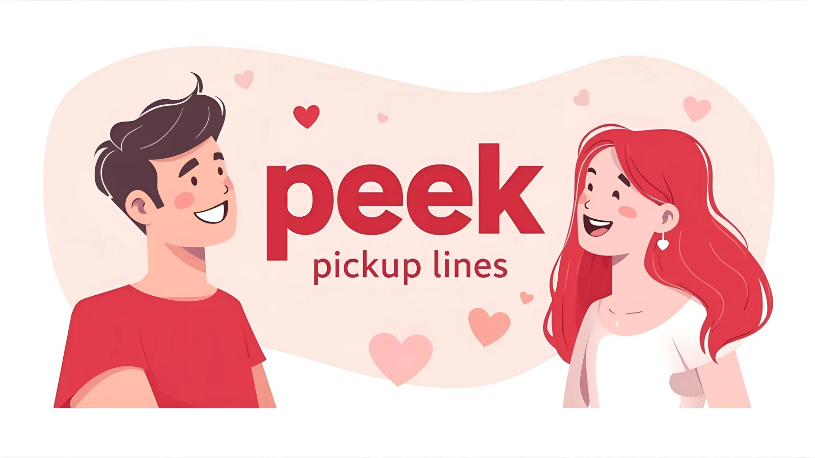 800+ Peek Pickup Lines: Flirty, Funny, and Playful Ways to Catch ...